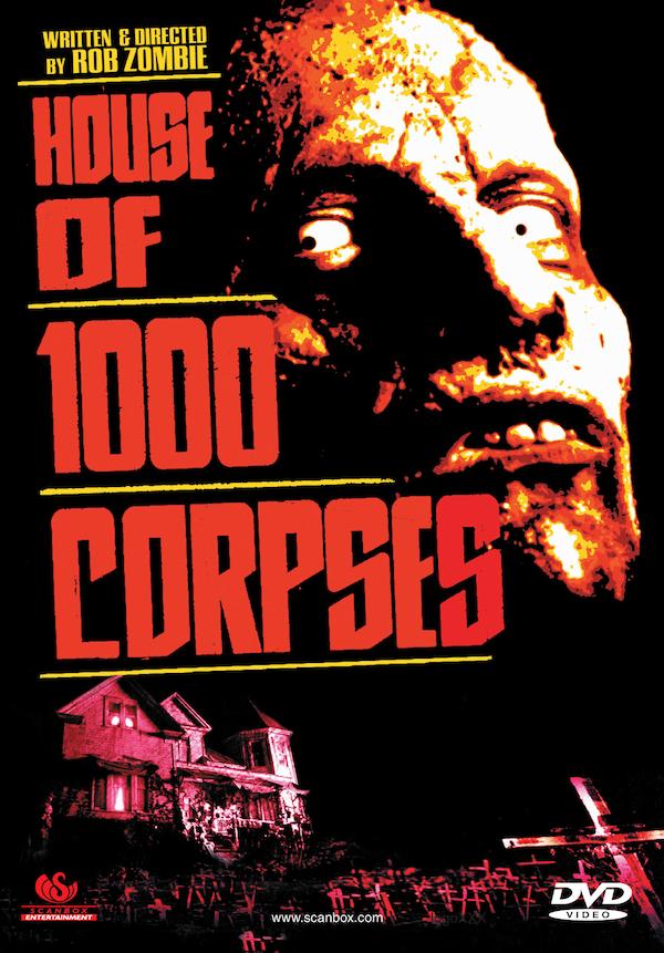 House of 1000 Corpses (2003) - Poster US - 1006*1500px
