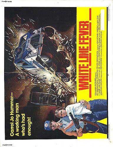 White Line Fever (1975) - Poster US - 2012*3000px