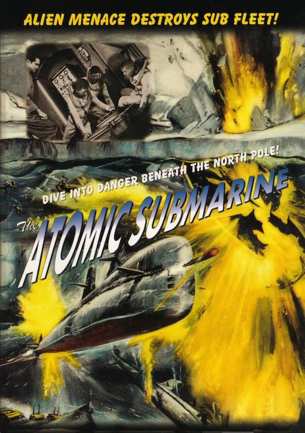 The Atomic Submarine (1959) - Poster US - 704*1000px