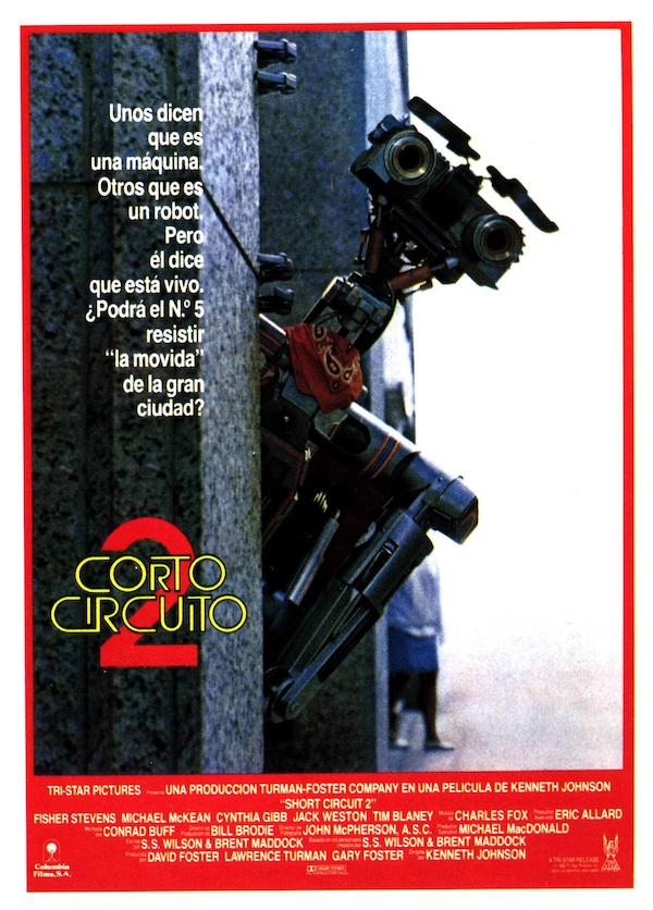 Short Circuit 2 (1988) - Poster ES - 1795*2500px