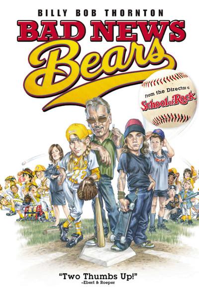 Bad News Bears (2005) - Poster US - 400*600px