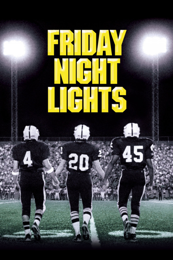 Friday Night Lights (2004) - Poster US - 1920*2550px