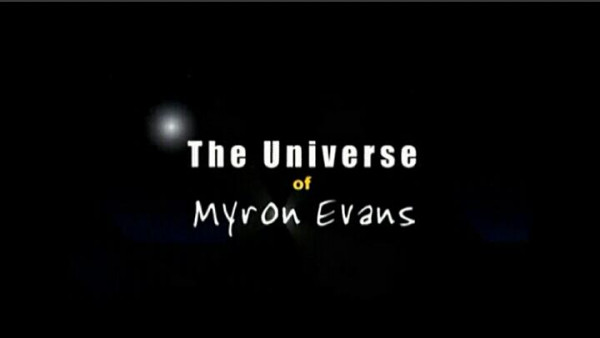 The Universe of Myron Evans (2009) - Poster UK - 720*406px