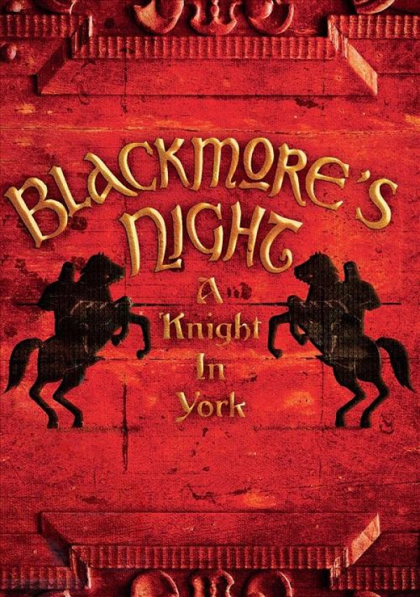 Blackmore's Night: A Knight in York (2012) - Poster UK - 500*710px