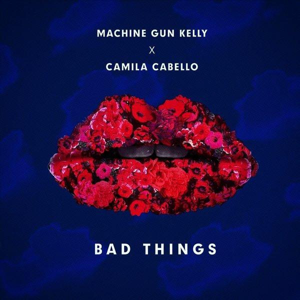Machine Gun Kelly & Camila Cabello: Bad Things (2016) - Poster US - 600 ...