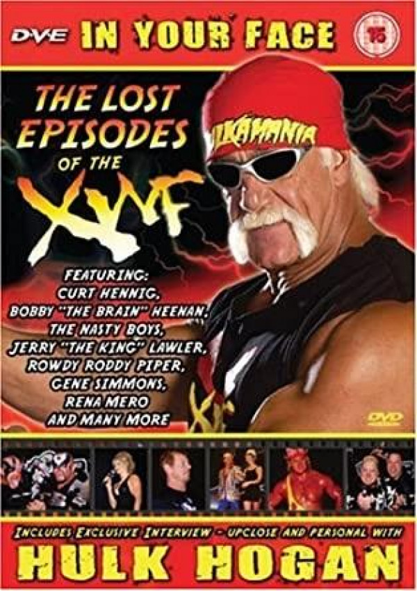 In Your Face: The Lost Episodes of the XWF (2005) - Poster US - 314*445px
